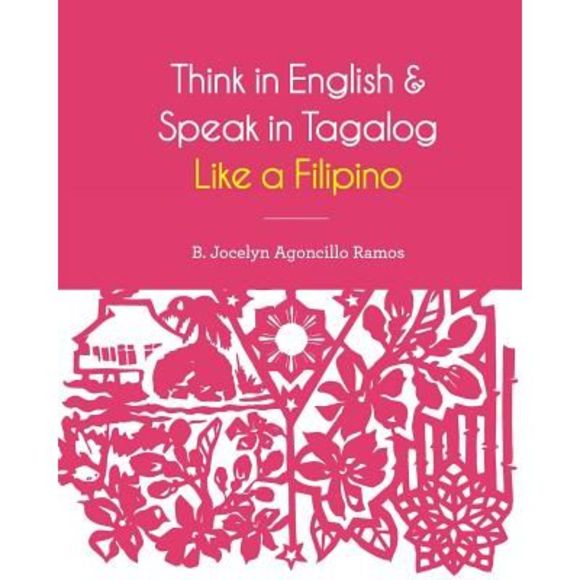 B. Jocelyn Agoncillo Ramos | Other | Think In English And Speak In ...
